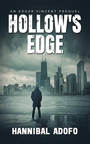 Hollow's Edge: A Gripping Crime Novella by Hannibal Adofo | Goodreads