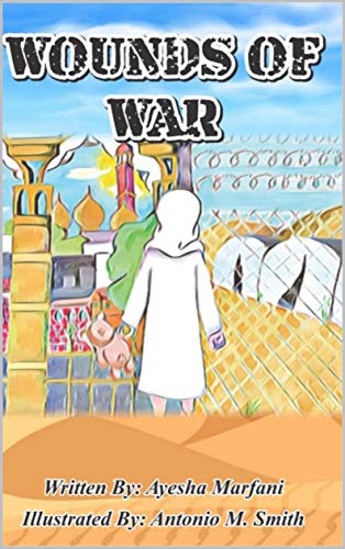 Wounds of War by Ayesha Marfani | Goodreads