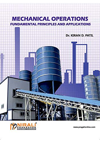 MECHANICAL OPERATIONS Fundamental Principles and Applications by Kiran ...