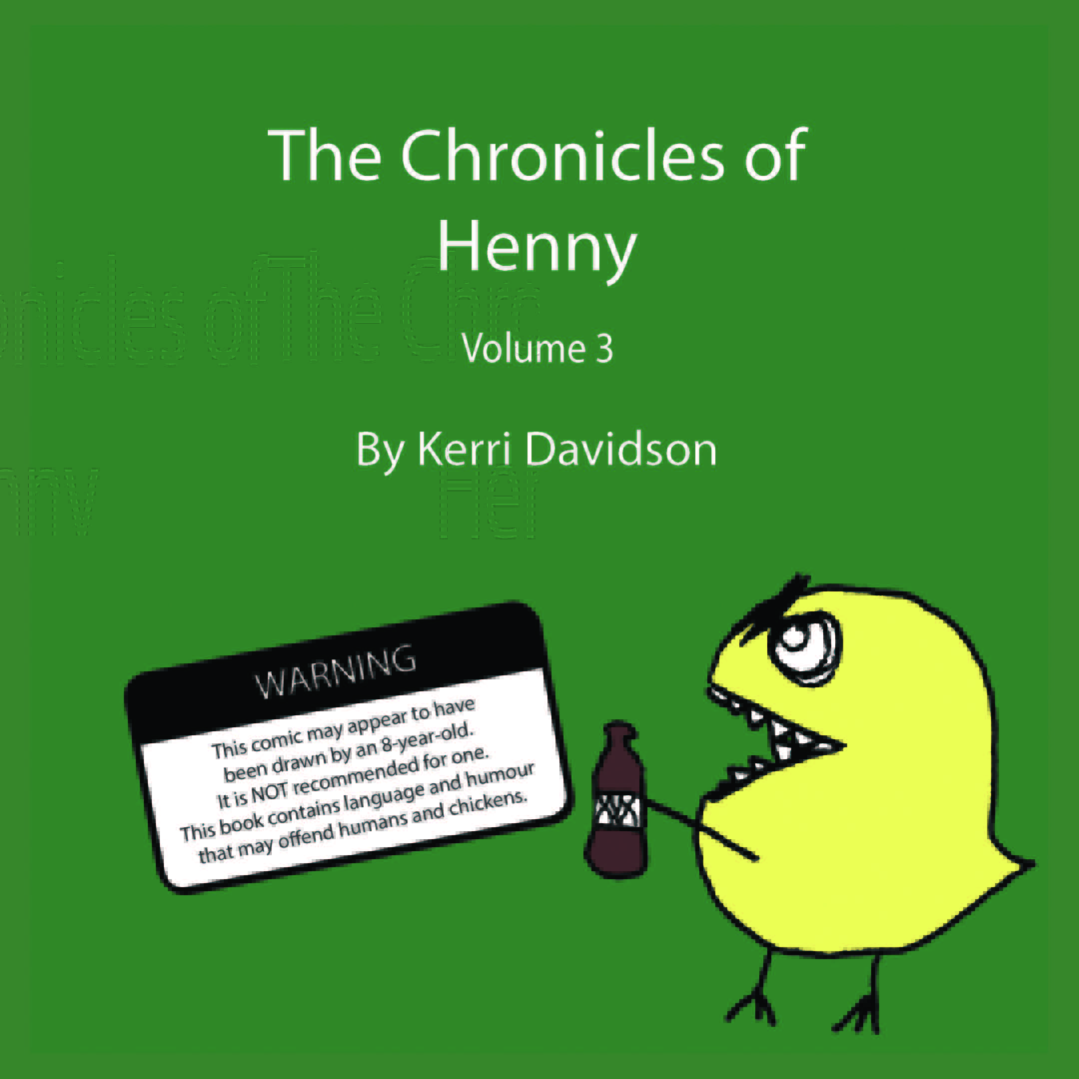 The Chronicles of Henny (Volume 3) by Kerri Davidson | Goodreads