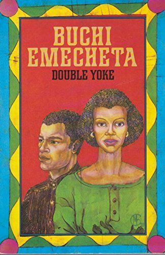 Double Yoke (Flamingo) by Buchi Emecheta | Goodreads