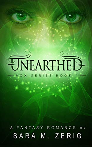 Unearthed by Sara M. Zerig | Goodreads