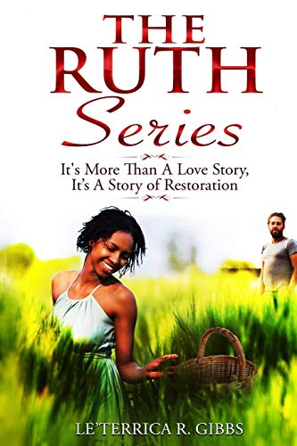 The Ruth Series by Le'terrica Gibbs | Goodreads