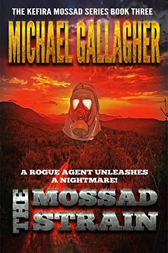 The Mossad Strain: Viral Vengeance: Pandemic Bioterror & Cyber Warfare ...