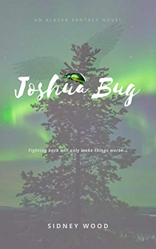 Joshua Bug by Sidney Wood | Goodreads