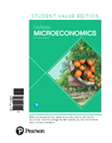 Microeconomics, Student Value Edition Plus MyLab Economics with Pearson eText -- Access Card ...