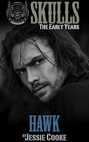 Hawk (Skulls The Early Years, #4) by Jessie Cooke | Goodreads
