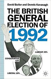 The British General Election of 1992 by David Edgeworth Butler | Goodreads