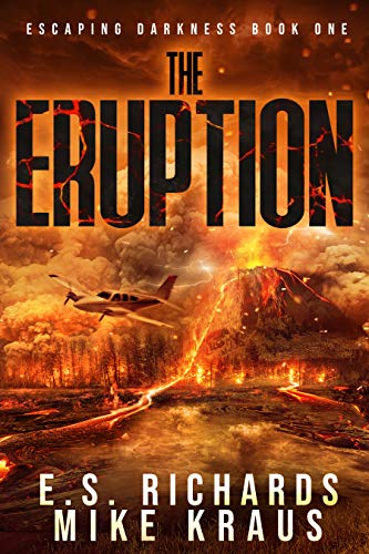 Eruption (Escaping Darkness, #1) by E.S. Richards | Goodreads