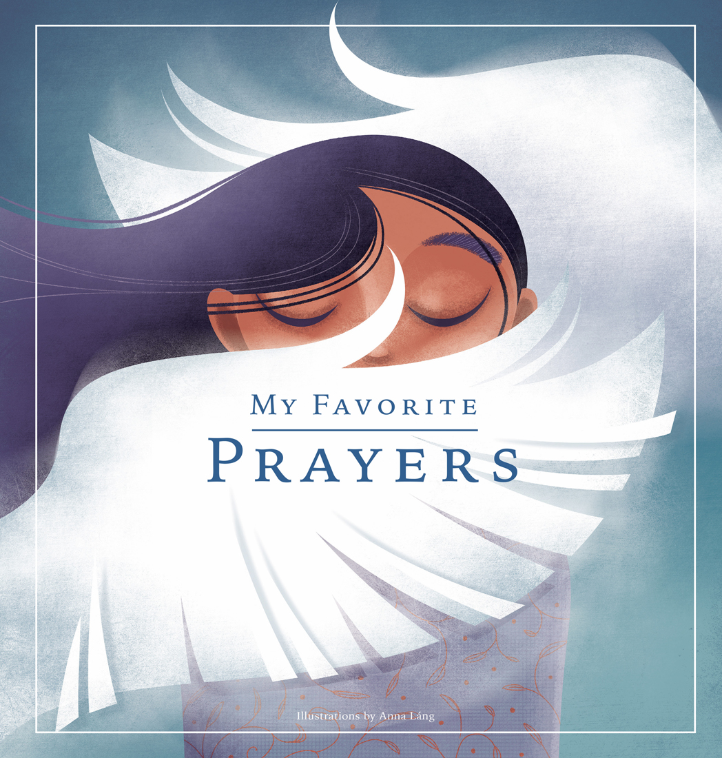 My Favorite Prayers by Anna Láng | Goodreads