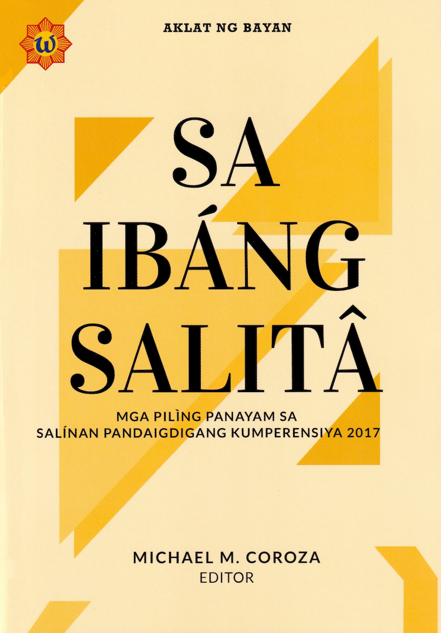 Sa Ibáng Salitâ: Mga Pilìng Panayam sa Salìnan Pandaigdigang ...