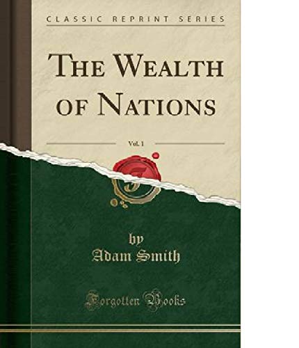 The Wealth of Nations by Adam Smith | Goodreads