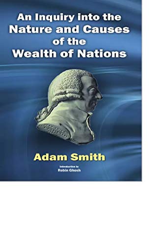 The Wealth of Nations by Adam Smith | Goodreads