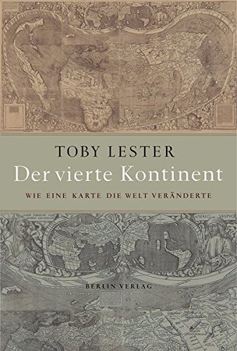 Der vierte Kontinent by Toby Lester | Goodreads