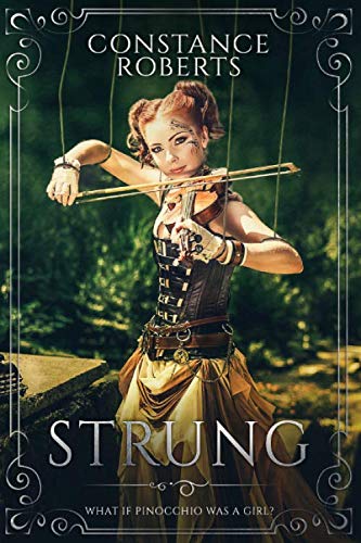 Strung by Constance Roberts | Goodreads