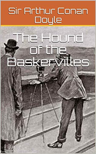 The Hound of the Baskervilles (Illustrated) by Arthur Conan Doyle ...
