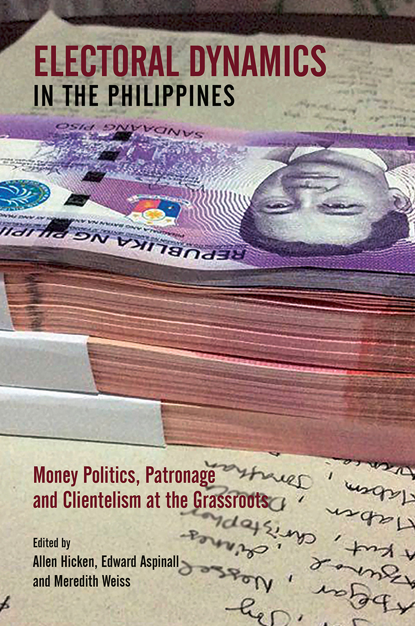 Electoral Dynamics in the Philippines: Money Politics, Patronage and ...