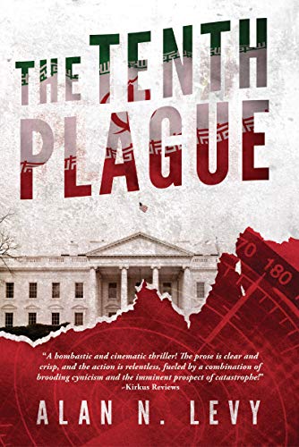 The Tenth Plague: A Novel by Alan N. Levy | Goodreads