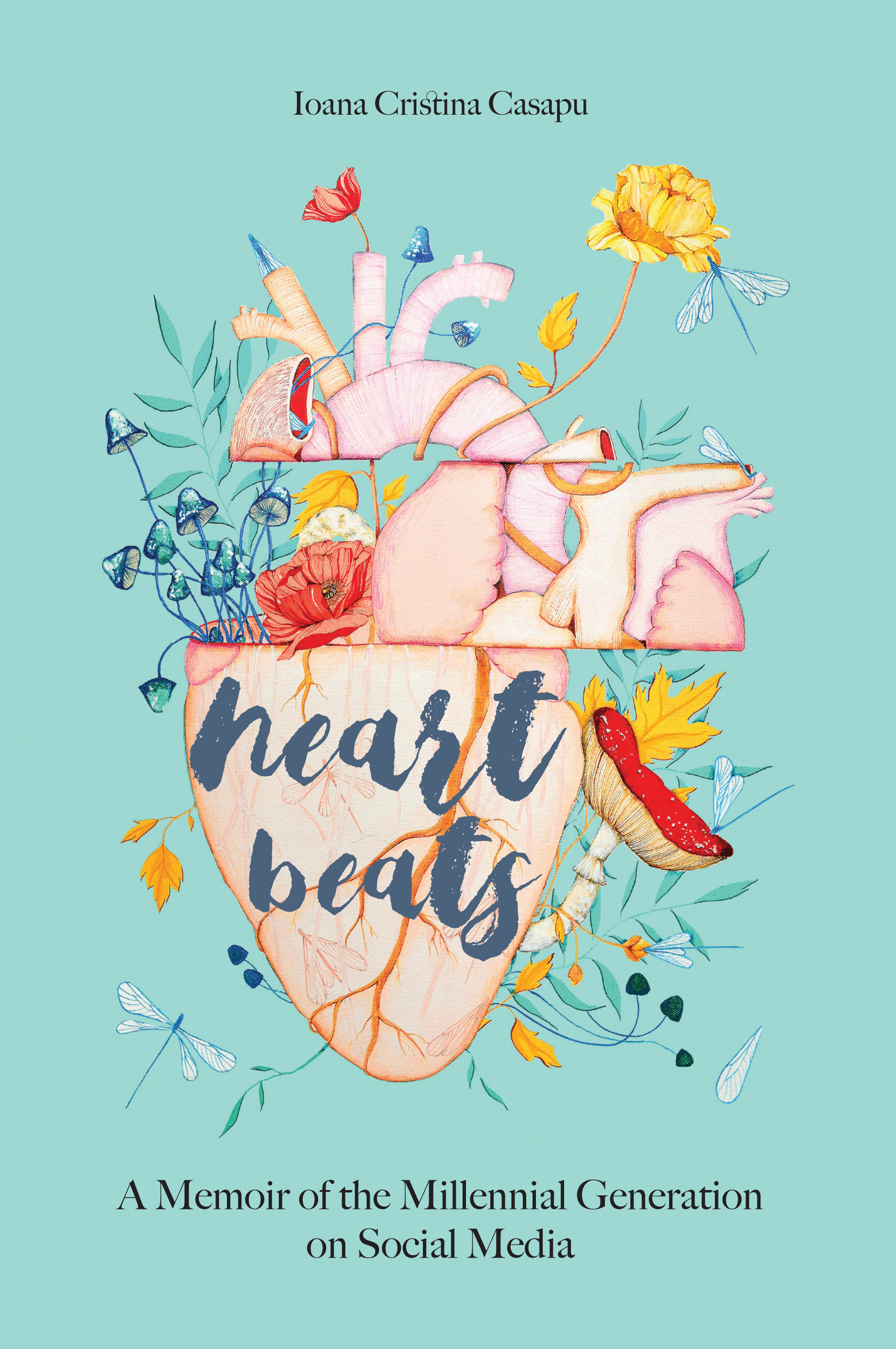 Heart Beats - A Memoir of The Millennial Generation on Social Media by ...