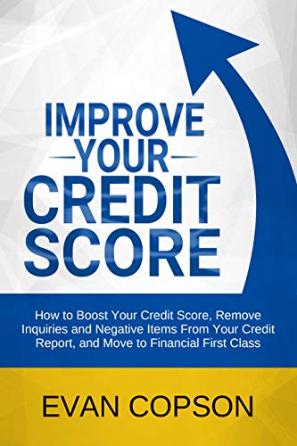 Improve Your Credit Score: How to Boost Your Credit Score, Remove ...