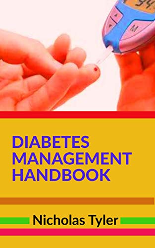 DIABETES MANAGEMENT HANDBOOK by Nicholas Tyler | Goodreads