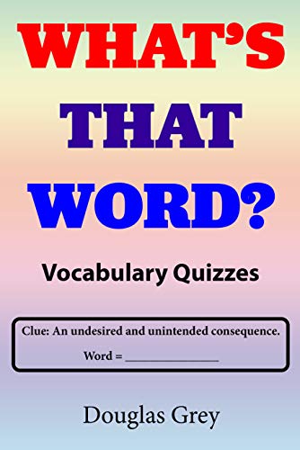 What’s That Word? Vocabulary Quizzes by Douglas Grey | Goodreads
