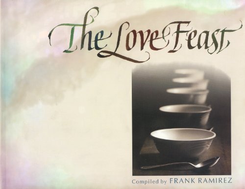 The Love Feast by Compiled by Frank Ramirez | Goodreads