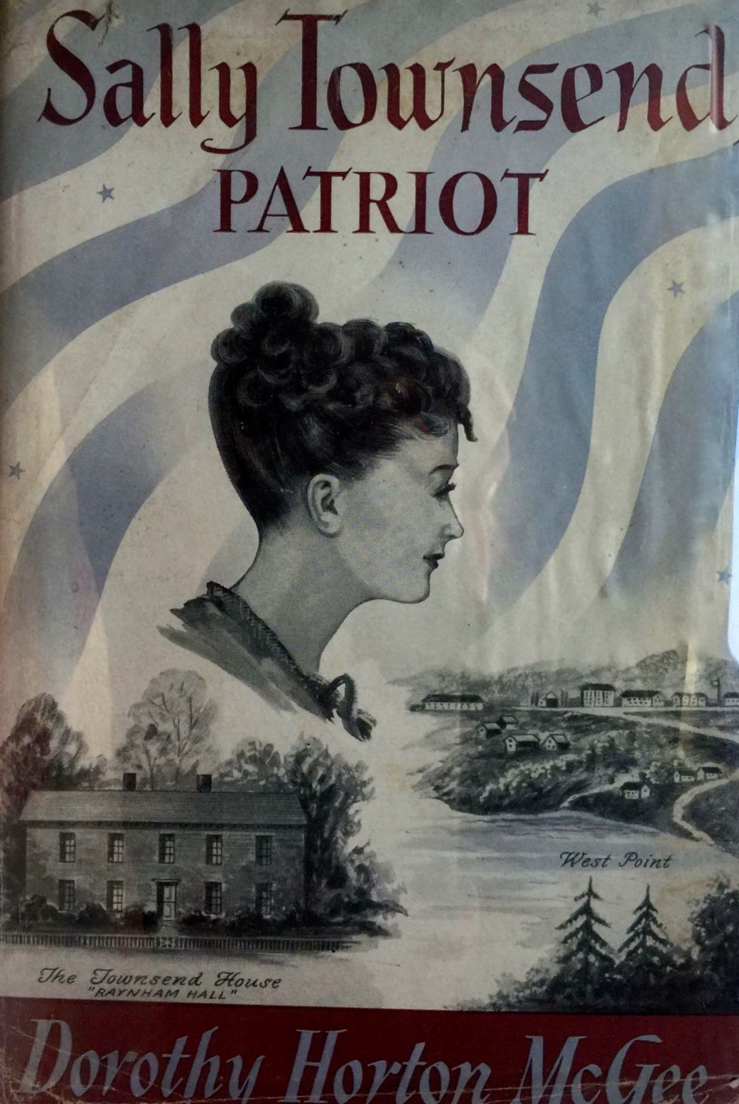 Sally Townsend: Patriot by Dorothy Horton McGee | Goodreads