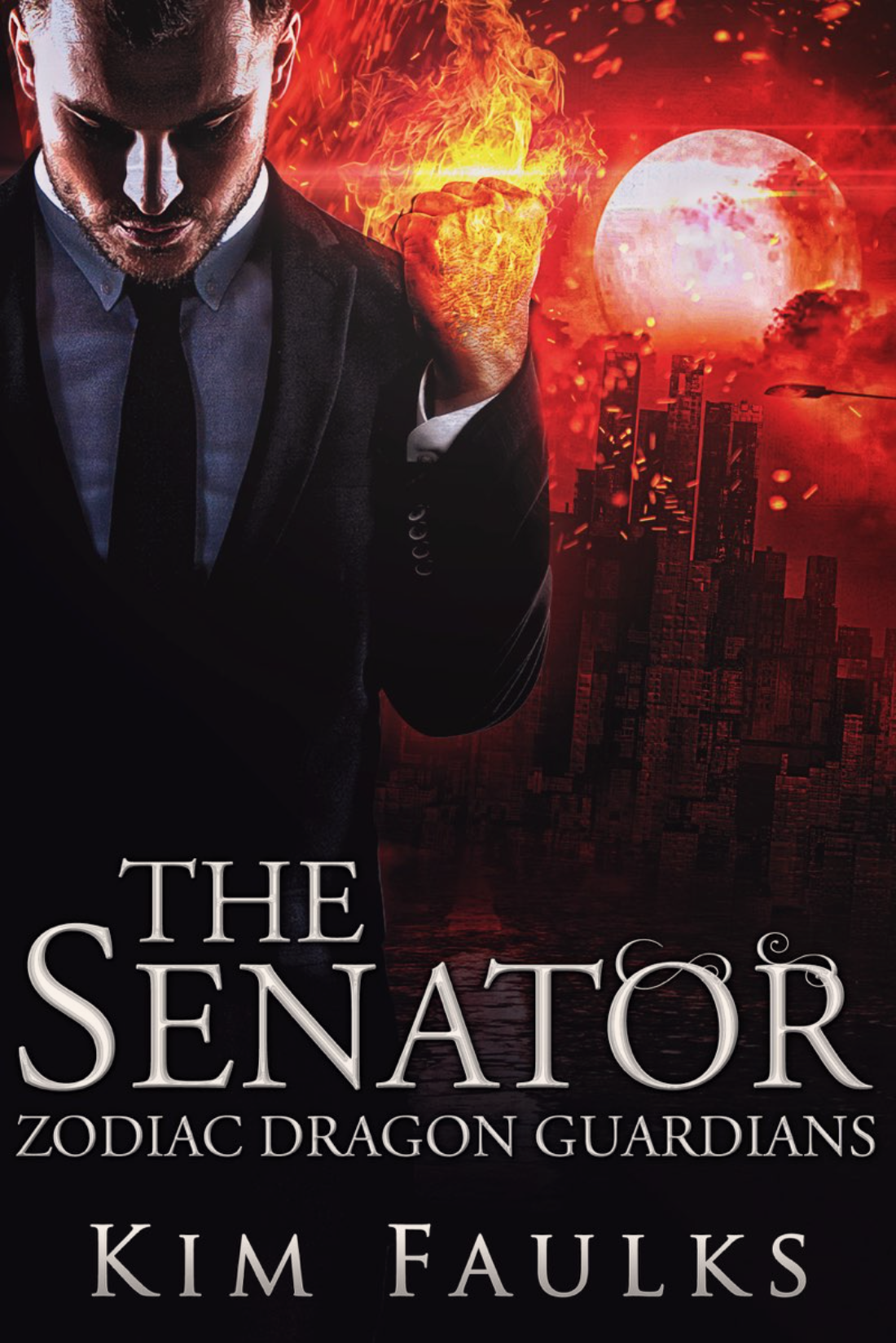 The Senator (Zodiac Dragon Guardians, #11) by Kim Faulks | Goodreads