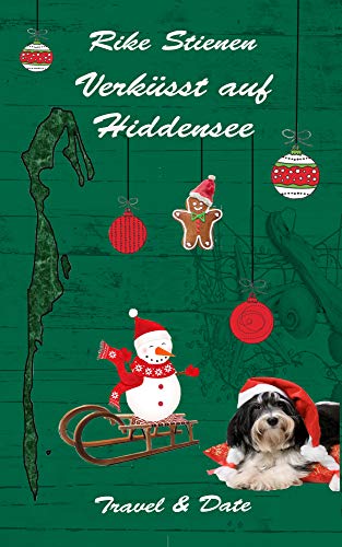 Verküsst auf Hiddensee: Travel & Date by Rike Stienen | Goodreads