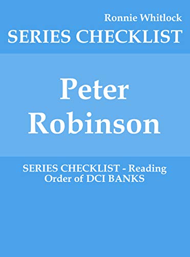 Peter Robinson - SERIES CHECKLIST - Reading Order of DCI BANKS by ...
