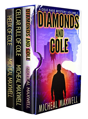 The Cole Sage Mysteries Volume 1-3: Diamonds and Cole - Cellar Full of ...