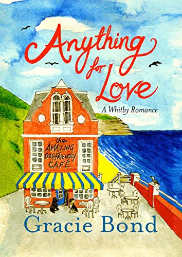 Anything for Love by Gracie Bond | Goodreads
