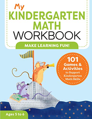 My Kindergarten Math Workbook: 101 Games and Activities to Support ...
