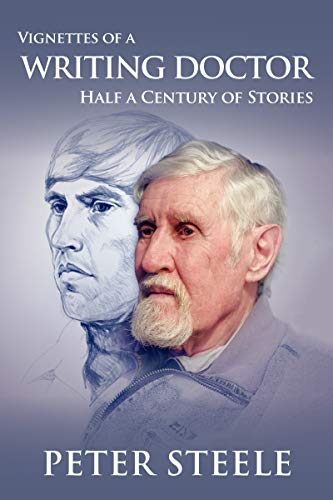 Vignettes of a Writing Doctor: Half a Century of Stories by Peter ...