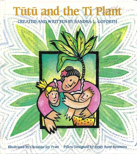 Tutu and the TI Plant by Sandra Goforth | Goodreads