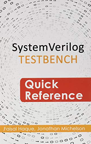 SystemVerilog Testbench Quick Reference by Faisal Haque | Goodreads