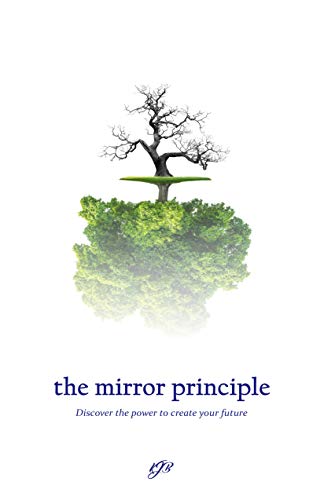 The Mirror Principle by KJB | Goodreads