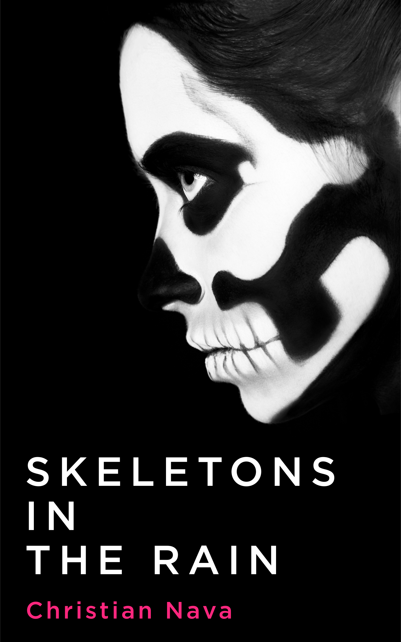 Skeletons in the Rain by Christian Nava | Goodreads