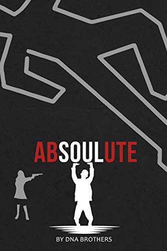 Absoulute by DNA Brothers | Goodreads