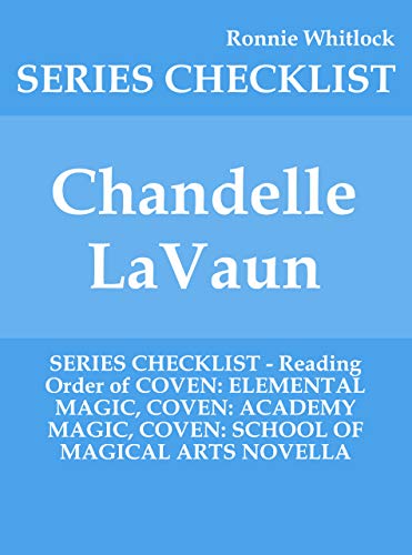 Chandelle LaVaun - SERIES CHECKLIST - Reading Order of COVEN: ELEMENTAL ...