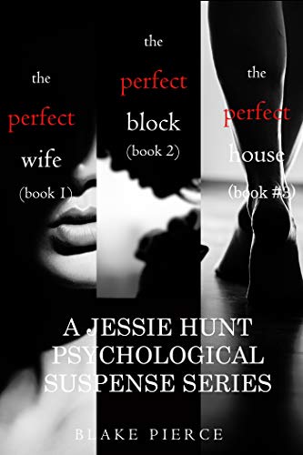 Jessie Hunt Psychological Suspense: The Perfect Wife / The Perfect ...