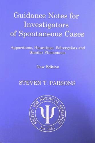 Guidance Notes for Investigators of Spontaneous Cases: Apparitions ...