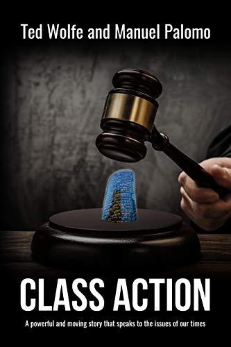 Class Action by Ted Wolfe | Goodreads