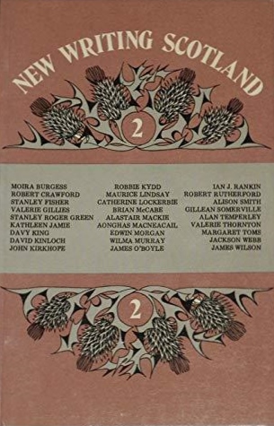 New Writing Scotland 2 by Alexander Scott | Goodreads