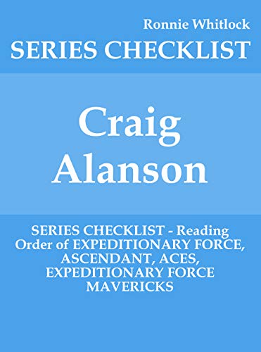 Craig Alanson - SERIES CHECKLIST - Reading Order of EXPEDITIONARY FORCE ...