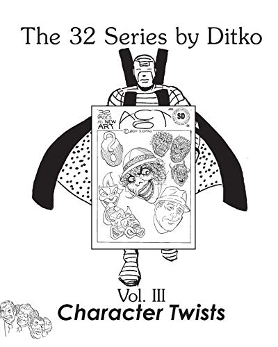 Character Twists (The 32 Series by Ditko) by Steve Ditko | Goodreads