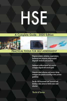 HSE A Complete Guide - 2020 Edition by Gerardus Blokdyk | Goodreads