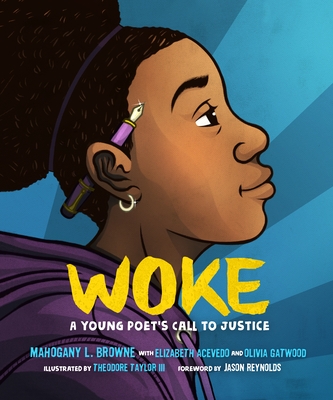 Woke A Young Poet s Call To Justice By Mahogany L Browne Goodreads
