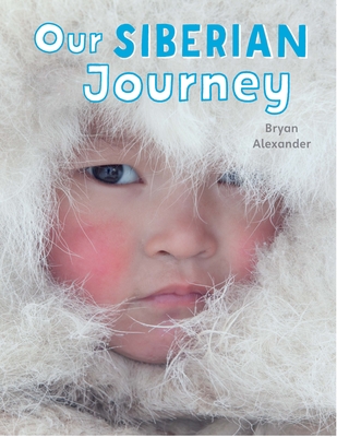Our Siberian Journey: Leveled Reader by Houghton Mifflin Harcourt ...